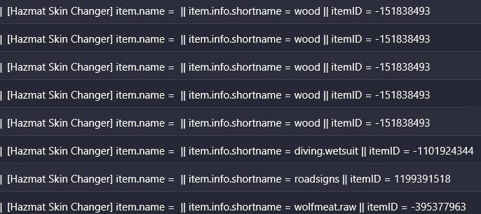 uMod - WHY DOES IT SPAM LOG TO CONSOLE ?? - Hazmat Skin Changer - Community